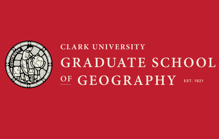 Graduate School of Geography - Clark University